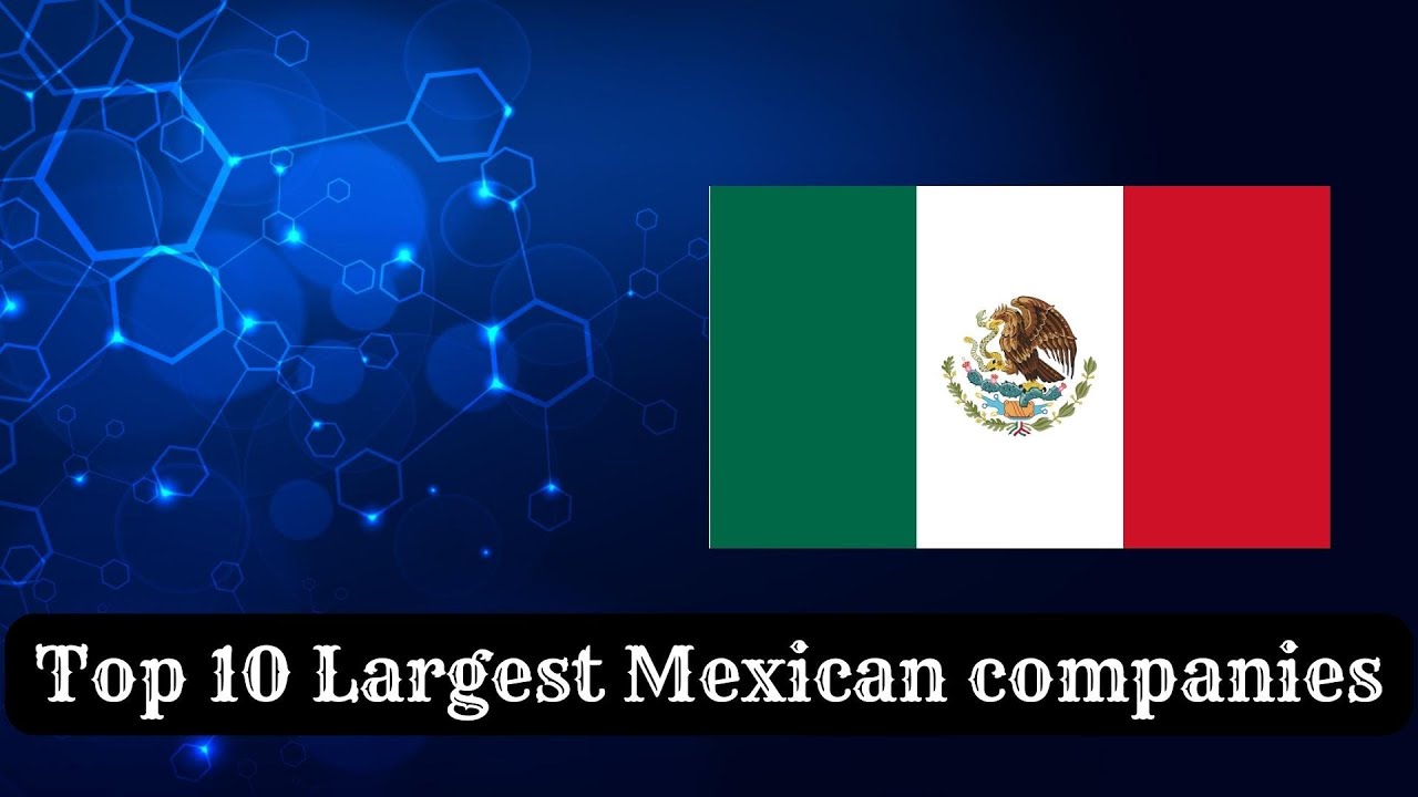 Largest companies in Mexico 2023 - YouTube