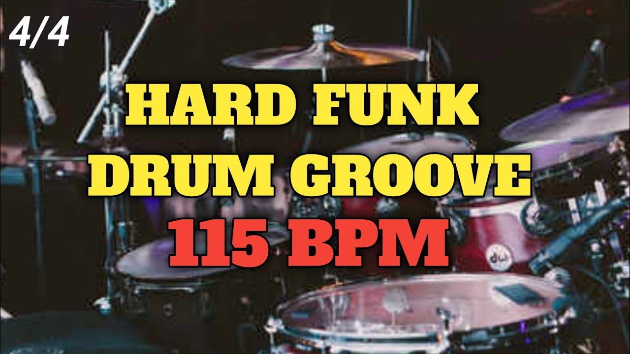 HARD FUNK GROOVE DRUM LOOP 115 BPM - YouTube