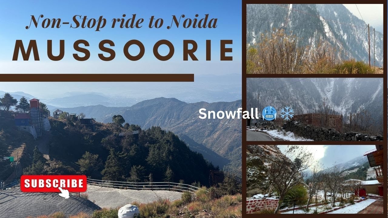 Day 5: Mussoorie to Noida Non-Stop | Snowfall, Landour Exploration & -1 ...