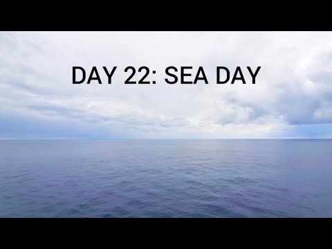 Day 22 (sea day!) on 25-day transpacific cruise (part 3: Guam to Japan ...