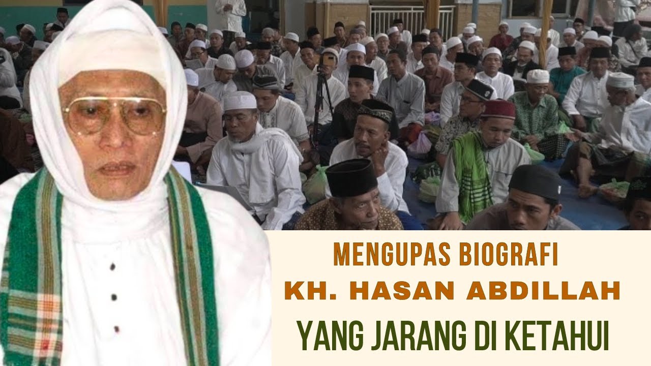 mengupas biografi kh. hasan abdillah Glenmore - YouTube