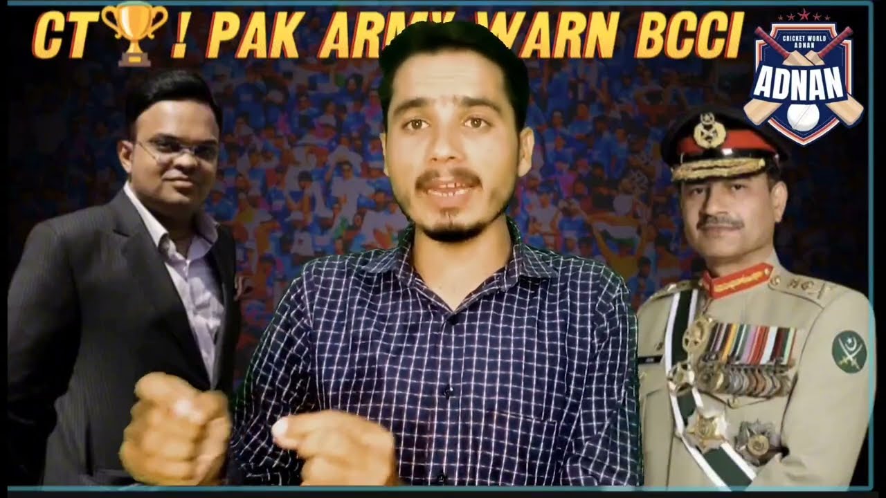 Pak Army Chief Warn BCCI | ICC Champion Trophy 2025 | Pakistan Cricket ...