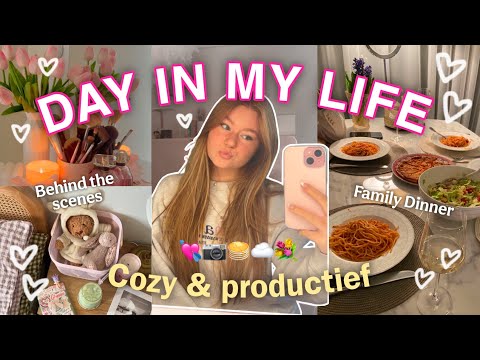 ✨ Cozy & Productieve Day in My Life 🌸 | behind the scenes, family dinner & chaos