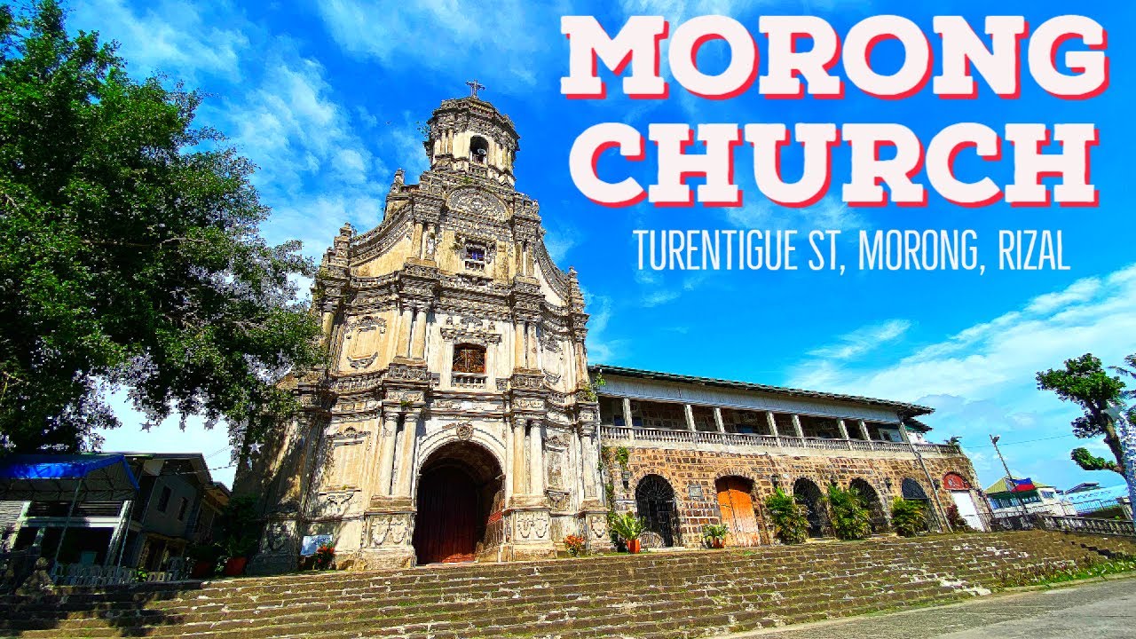 Morong Church - Turentigue St, Morong, Rizal - YouTube