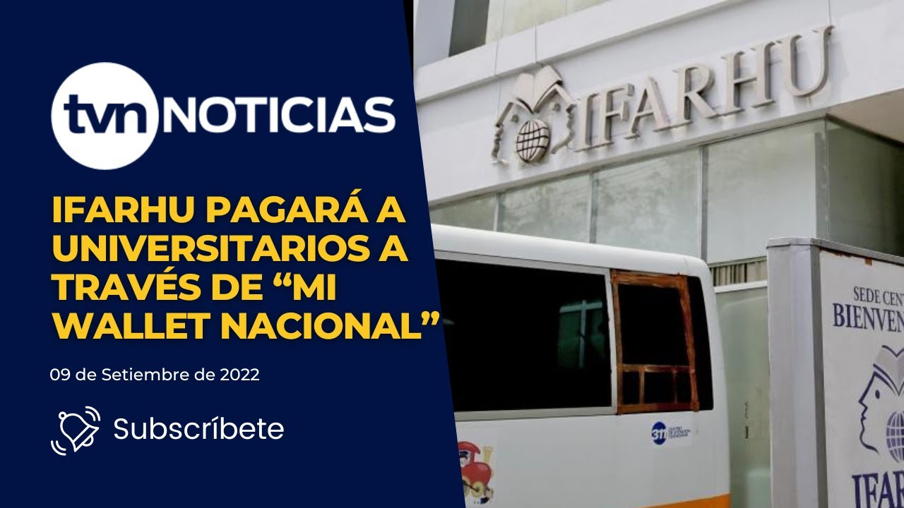 Ifarhu pagará a universitarios a través de “Mi Wallet Nacional” - YouTube