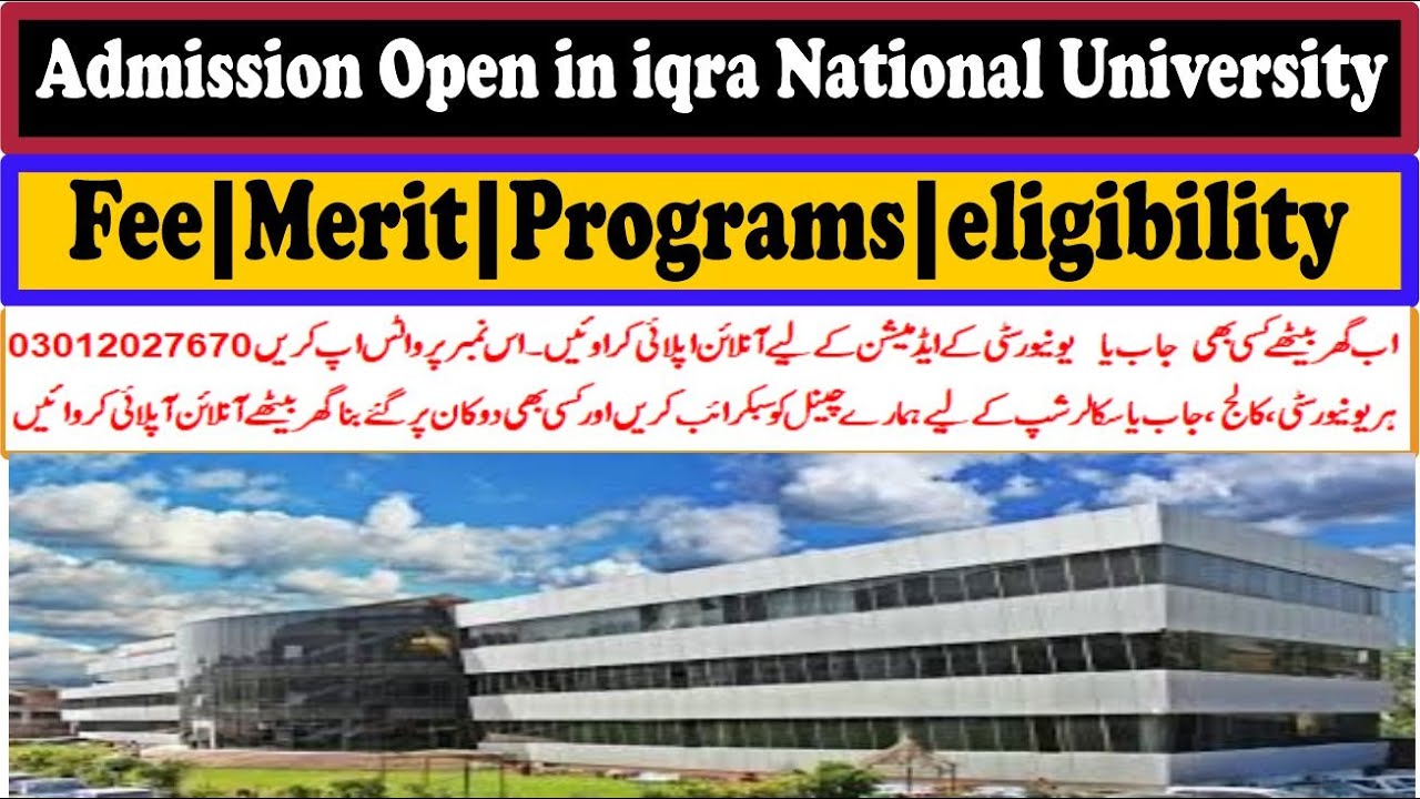 How to in iqra national university 2023|Fee|Merit| programs ...