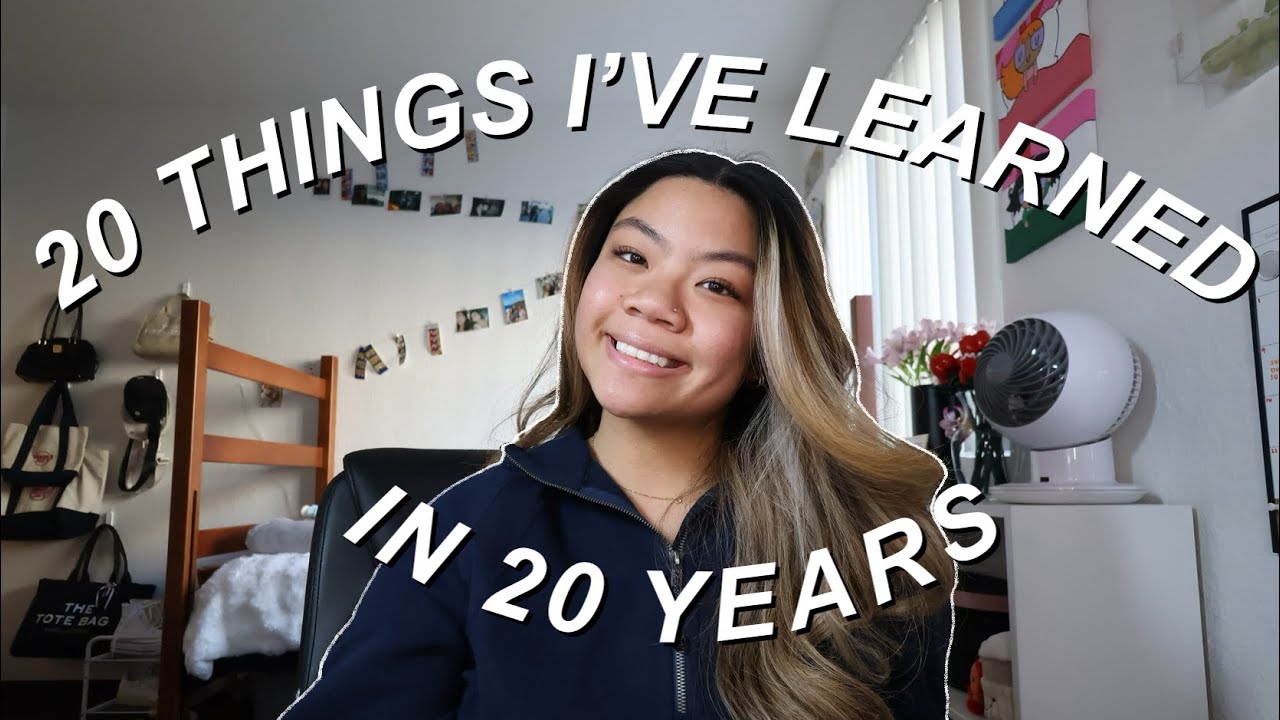 20 THINGS I've learned in 20 YEARS - YouTube