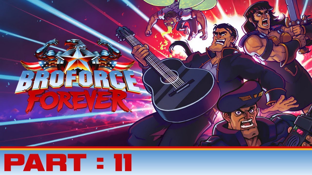 Broforce Forever (Co-op) - Part 11 - YouTube