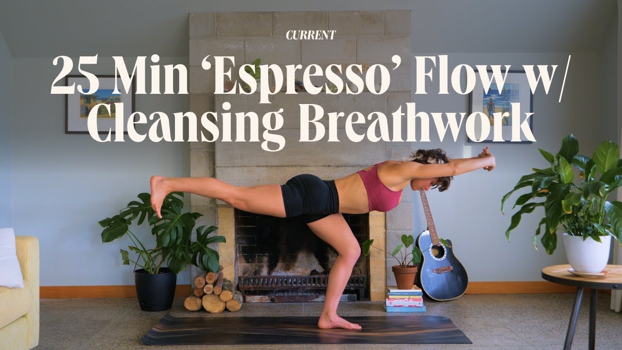 25 Min 'Espresso' Flow w/ Cleansing Breathwork - YouTube
