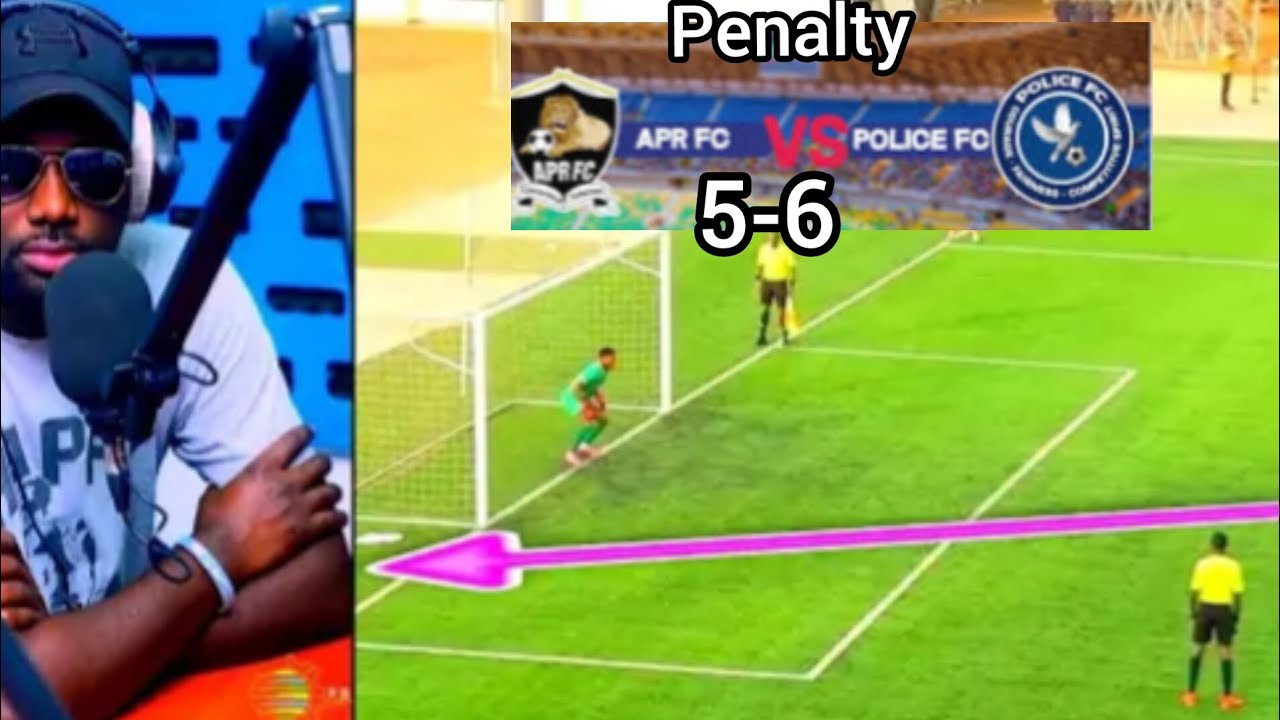 FULL TIME APR FC VS POLICE FC BITABAJE PENALTY 5 : 6 APR FC YOGEYE ...