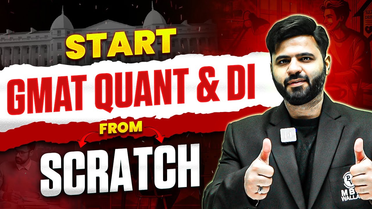 TIPS TO START YOUR GMAT QUANT AND DI PREPARATION FROM SCRATCH - YouTube