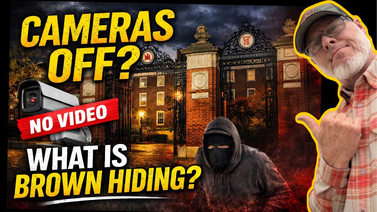 SHOCKING: Brown U. was asked to turn security cameras off - did they ...