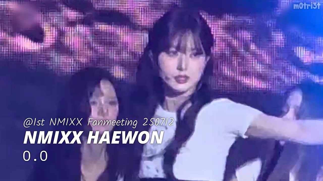 [직캠4K] 엔믹스 해원 'O.O'(NMIXX HAEWON FanCam) @1st NMIXX Fanmeeting 250712 ...