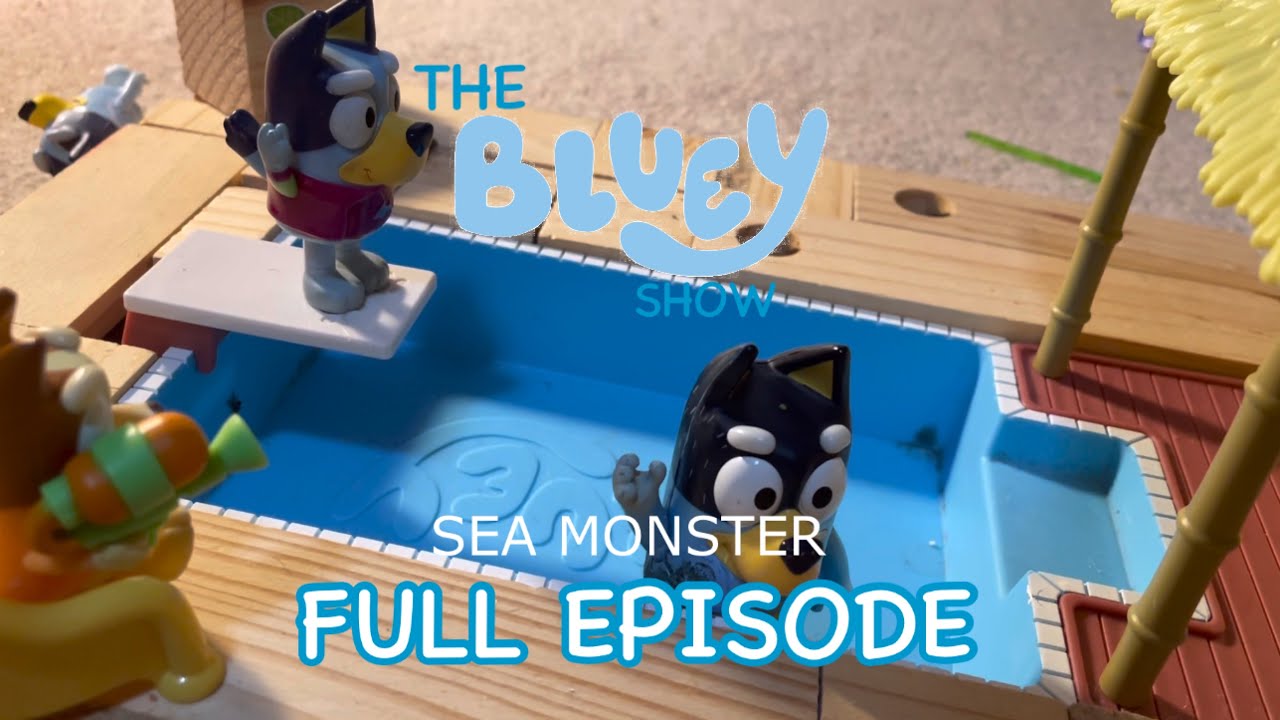 The Bluey Show, Sea Monster Episode 1. - YouTube