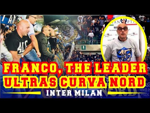 Franco, The Leader of Curva Nord Inter Milan & Persahabatan CN69 dengan ...