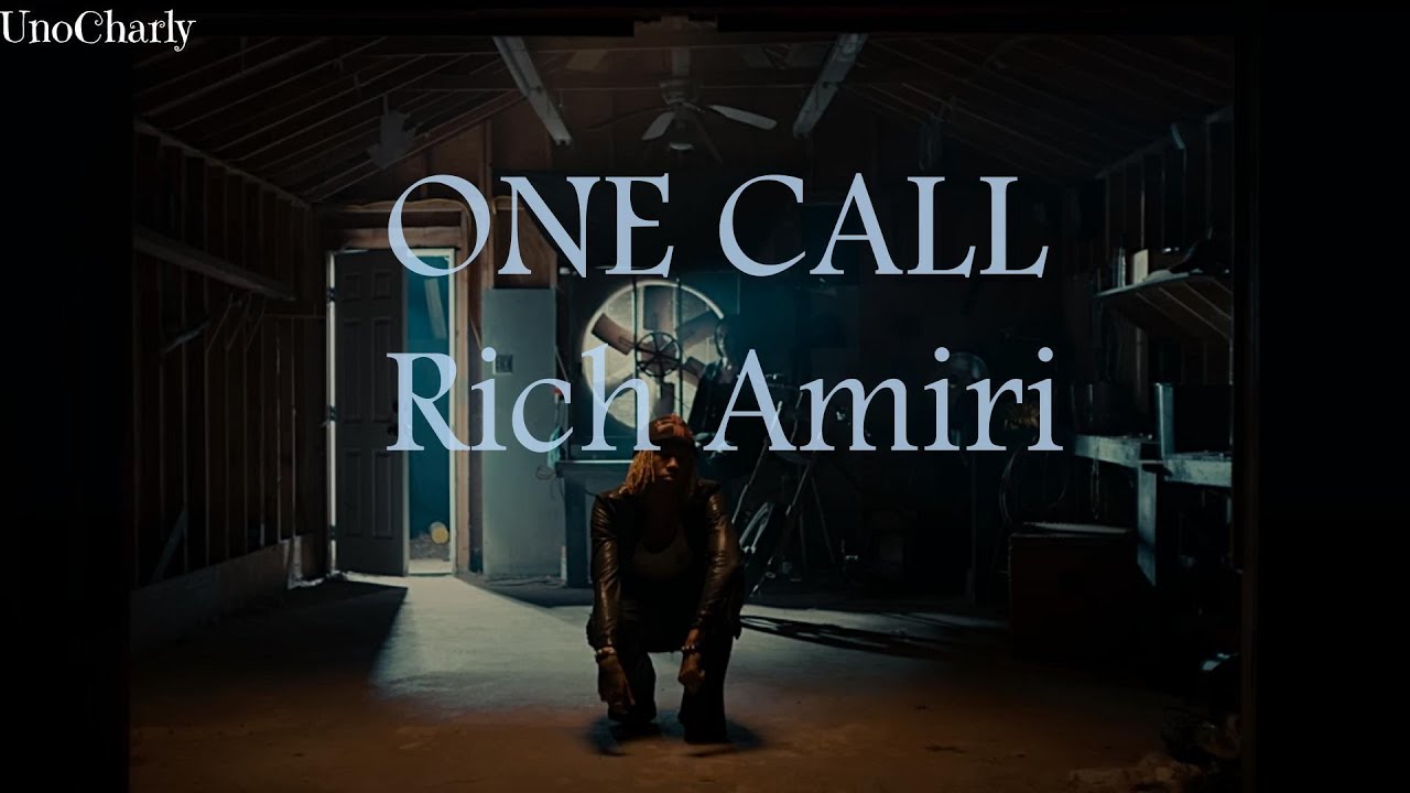 Rich Amiri - One Call (Lyrics) - YouTube