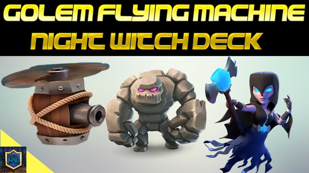 70% WIN RATE | Golem Flying Machine Night Witch Deck | Clash Royale ...