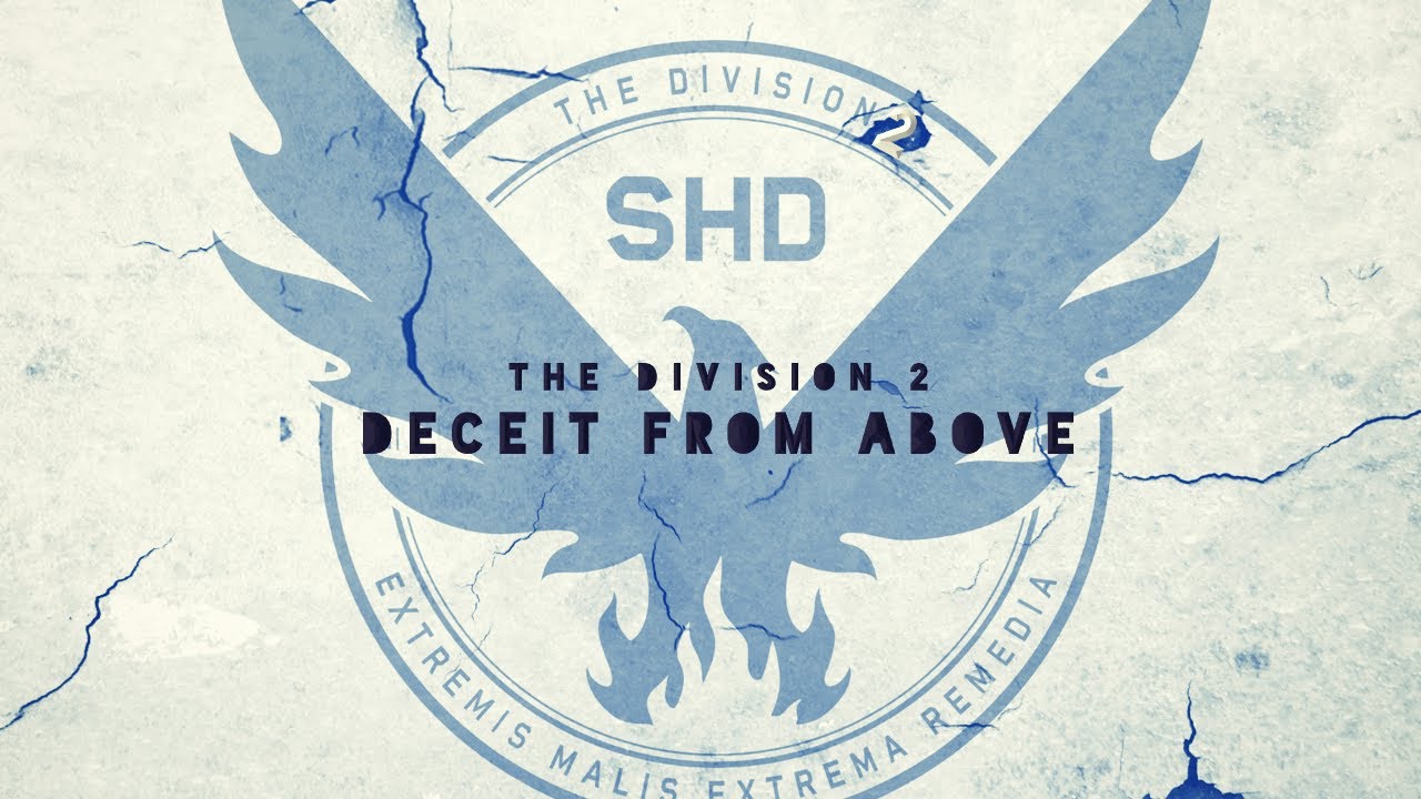 The Division 2: Deceit From Above | The Story Continues - YouTube