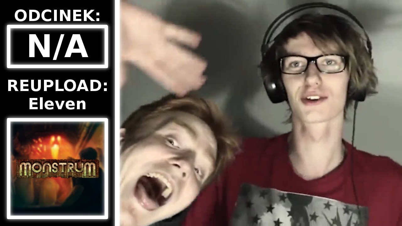 Neskot mnie strollował! ;-; | Monstrum [REUPLOAD ELEVENA] - YouTube
