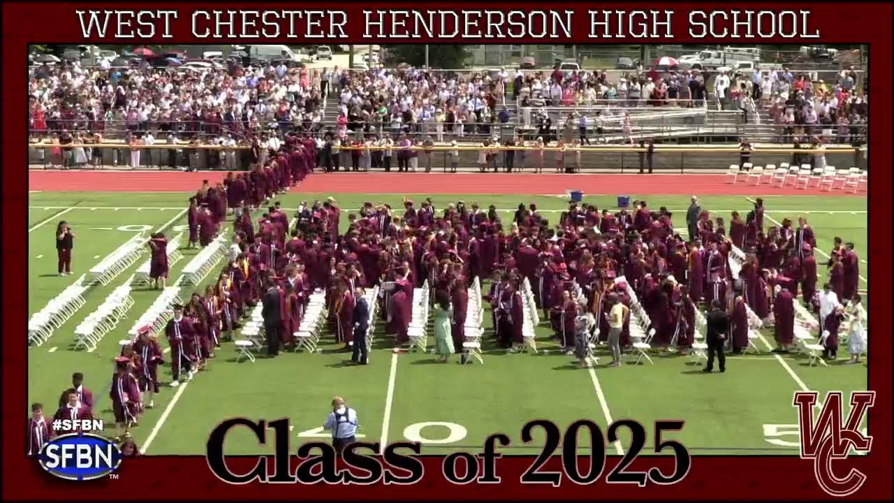 West Chester Henderson High School Graduation 2025 - 6-3-25 - YouTube