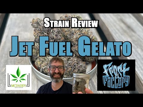Strain Review - Jet Fuel Gelato - Frost Factory - YouTube