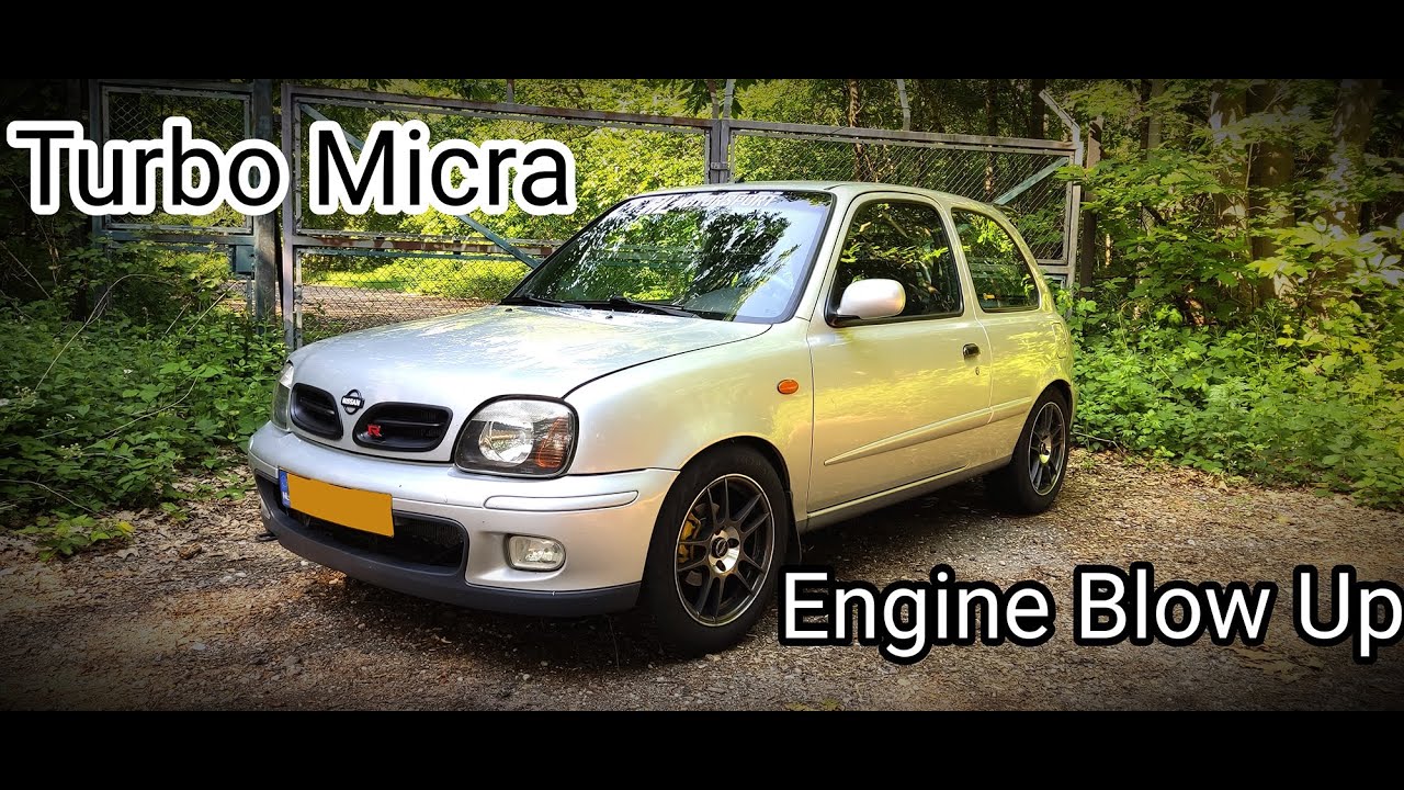 Turbo Micra Engine Blowup POV - YouTube