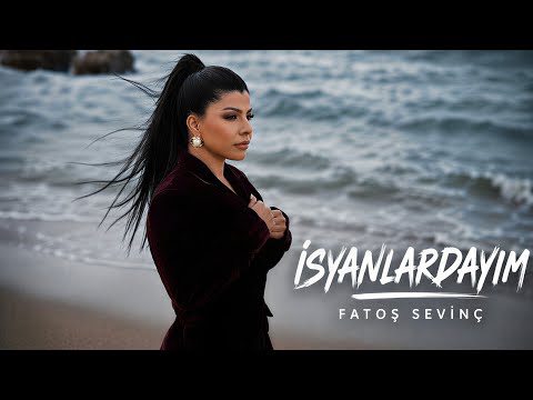 Fatoş Sevinç-İsyanlardayım(Official Music Video ©2026)