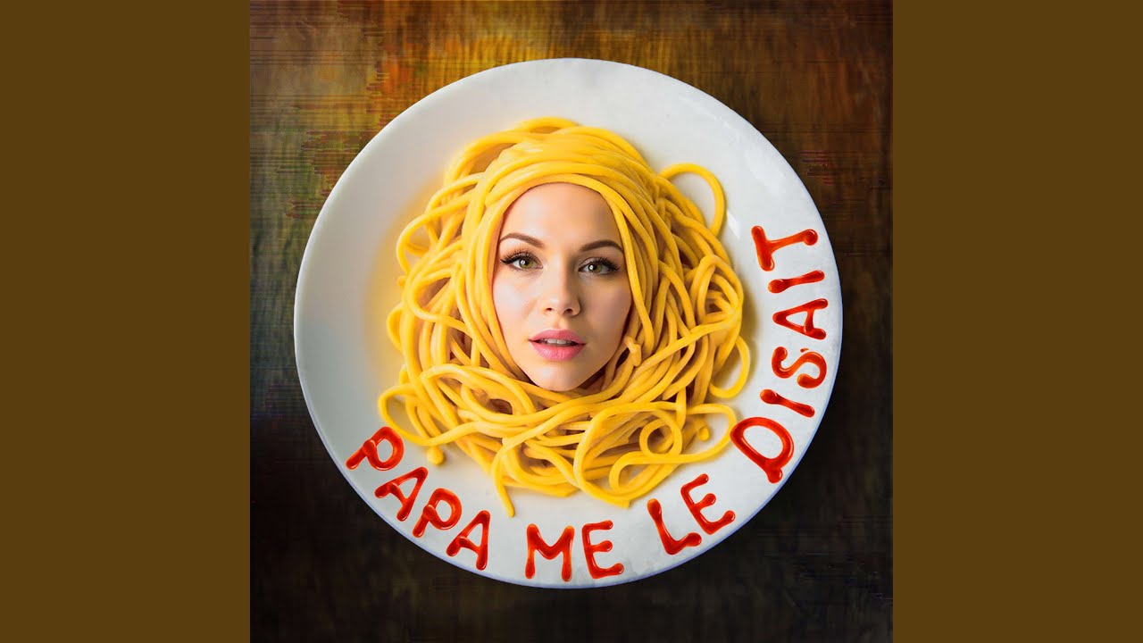 PAPA ME LE DISAIT - YouTube