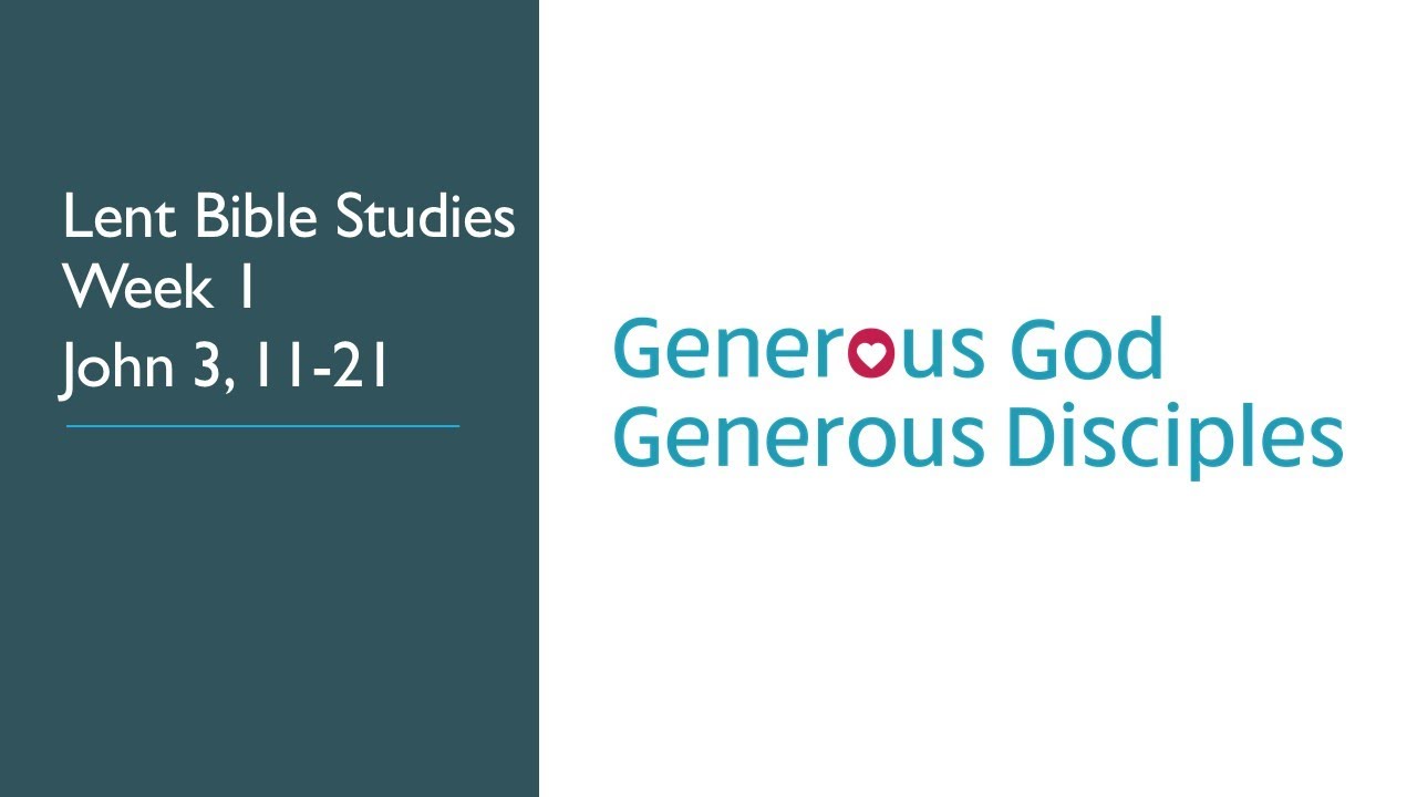 Generous God Generous Disciples Lent Bible Study Week 1 - YouTube