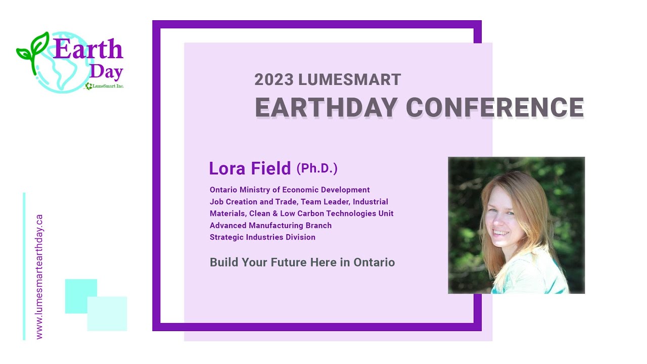 Lora Field, Ph.D. Lumesmart Earth Day Conference 2023 - YouTube