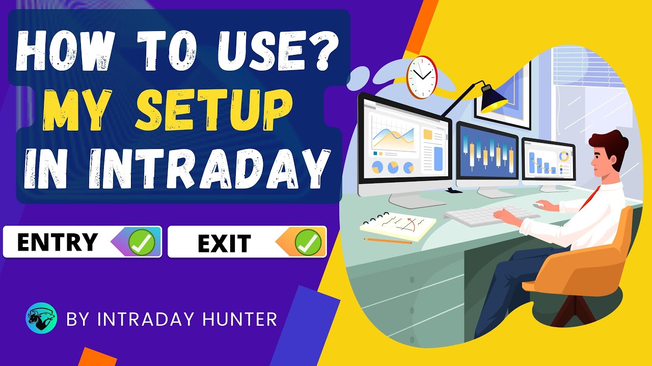 How To Use My Intraday Trading Setup By Intraday Hunter - YouTube