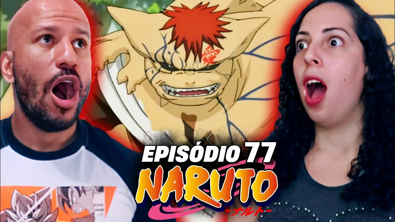 NARUTO VS GAARA! NARUTO CLÁSSICO EP 77 [REACT E ANÁLISE] - YouTube