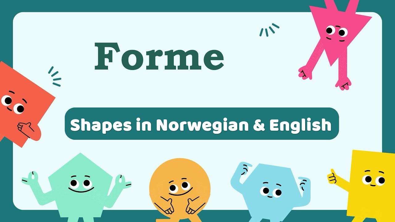 Forme - Shapes in Norwegian & English - YouTube