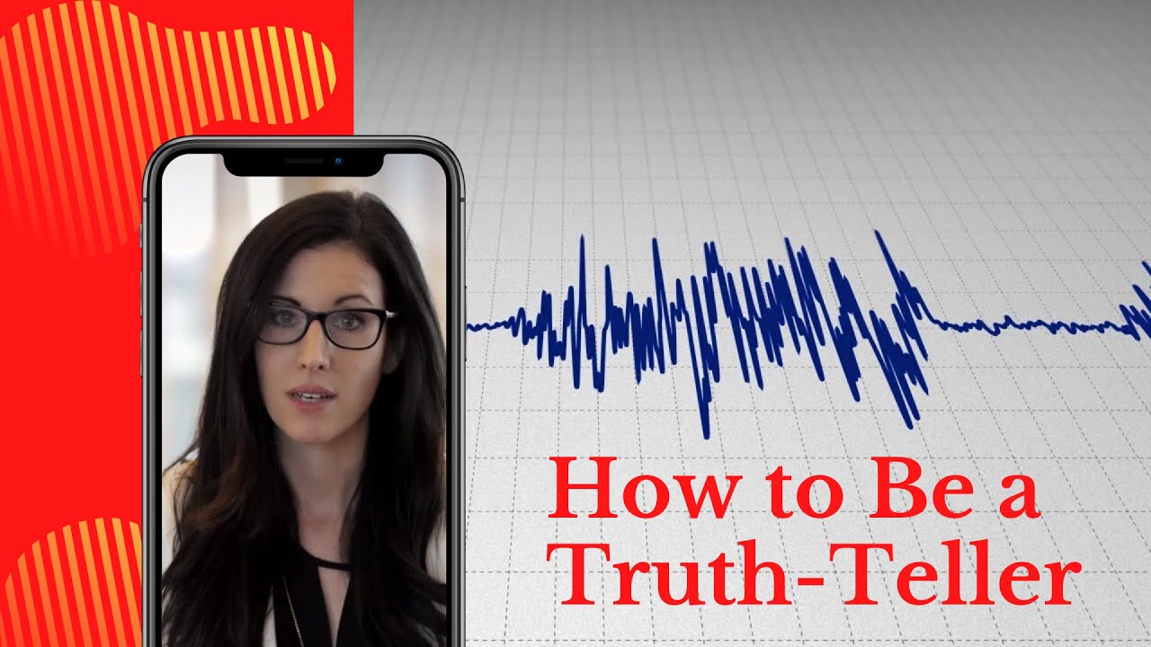 How to Be a Truth-Teller - YouTube