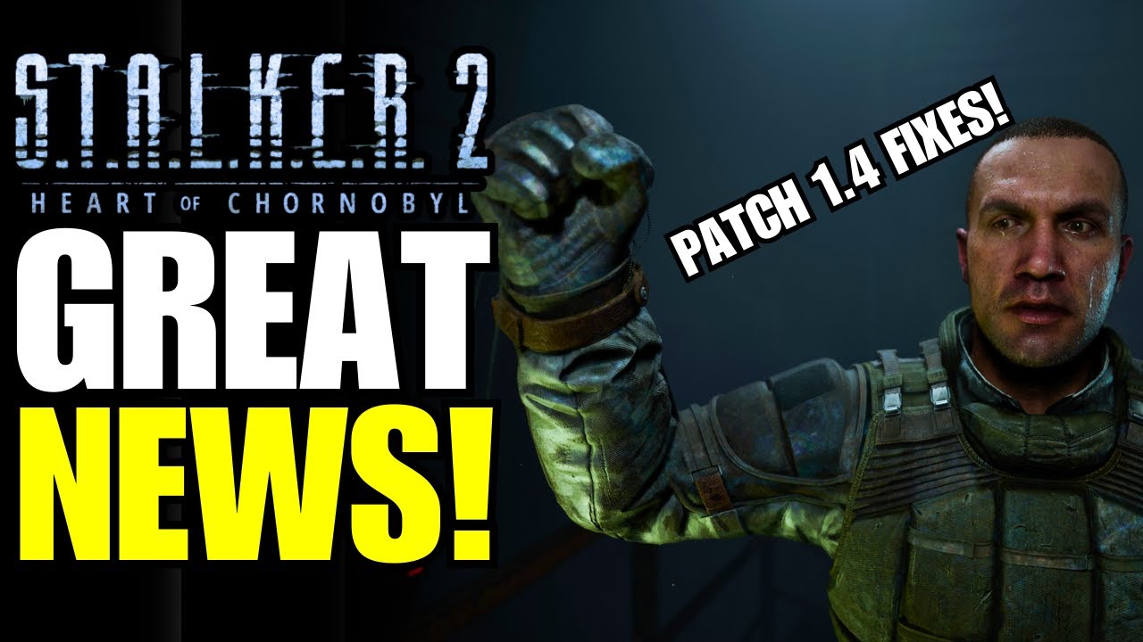 STALKER 2 Patch 1.4 – Major Bugs, Crashes & Missing Features | Hotfix ...