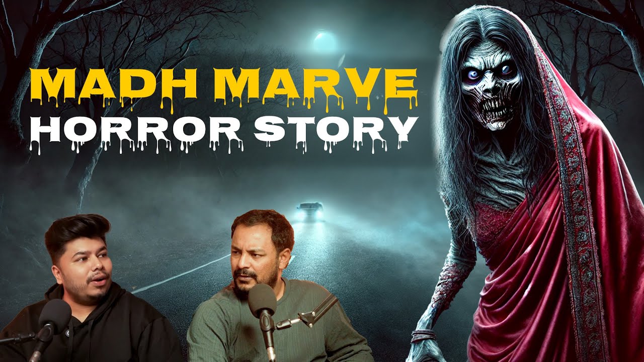 Malad's Madh Marve Road | Hindi Horror | Bhankas Podcast - YouTube