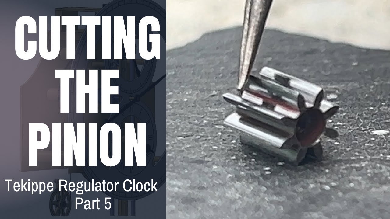 Cutting a Clock Pinion | Tekippe Precision Regulator Build Part 5 - YouTube