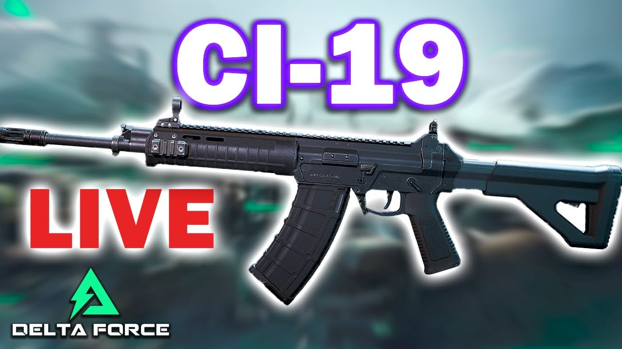 Delta Force - CI-19 Build Live, M7 Leveling & Build Reviews! - YouTube