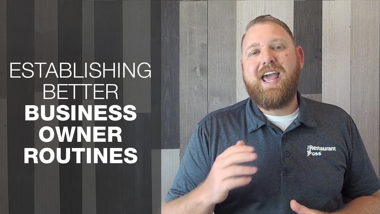 Establishing Better Business Owner Routines - YouTube