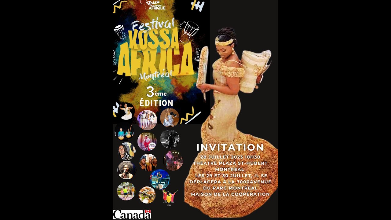 Festival KOSSA AFRICA Montréal - JOUR 2 - YouTube