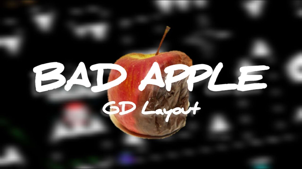 BAD APPLE (GD 2.1 DEMON LAYOUT) - YouTube