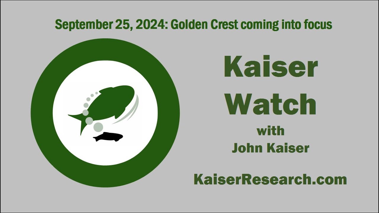 Kaiser Watch September 25, 2024: Golden Crest coming into focus - YouTube