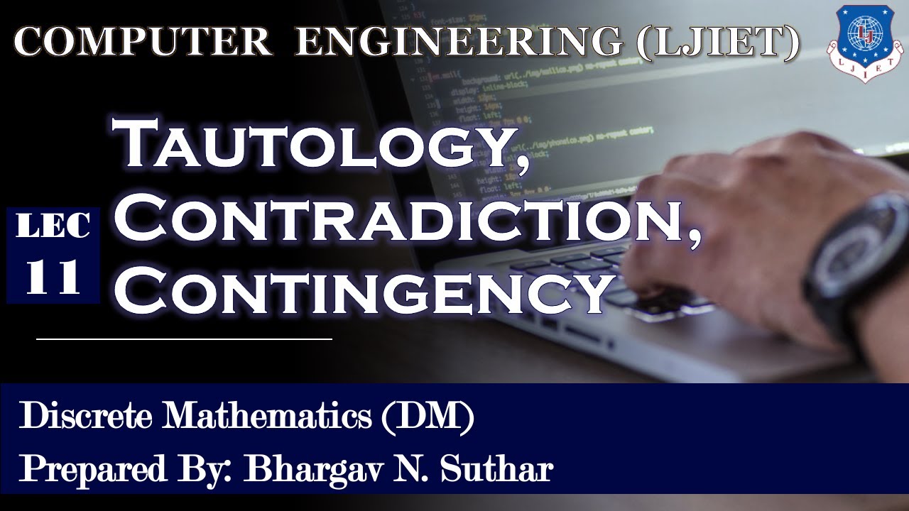 Lec-11_Tautology | Contradiction | Contingency | Discrete Mathematics ...