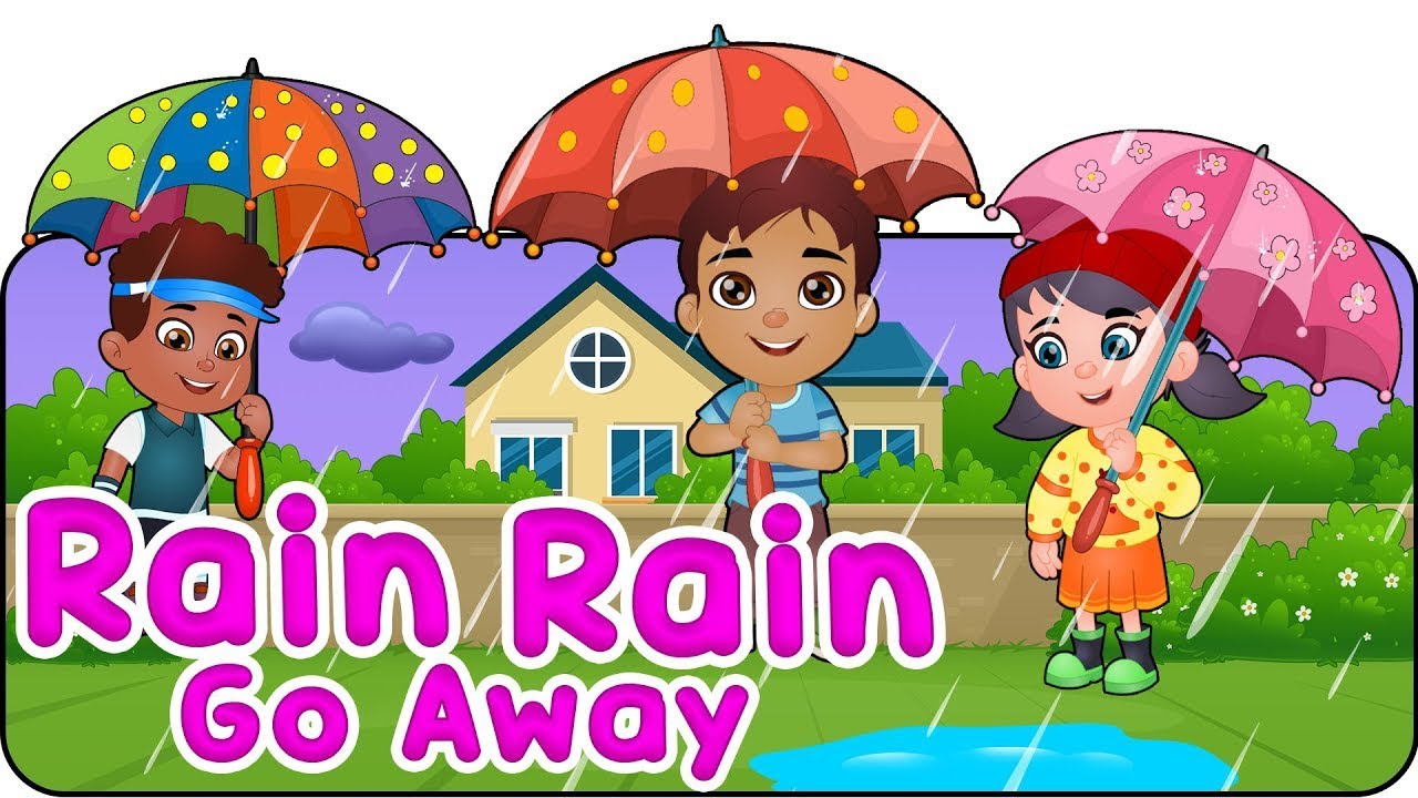 Rain Rain 🌧 🌈🌈Go Away -Kids Phonics Song Nursery Rhymes -Kids Song-Rain ...