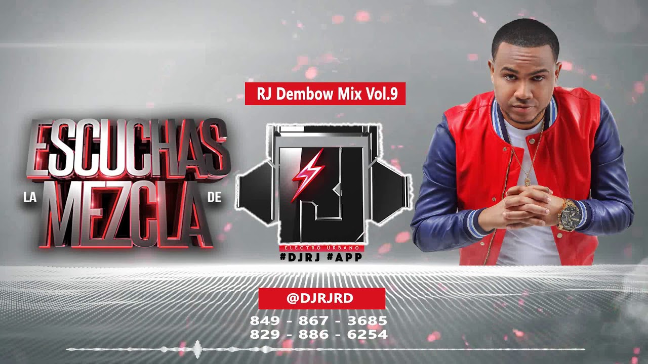 DJ RJ Dembow Mix Vol.9 - YouTube