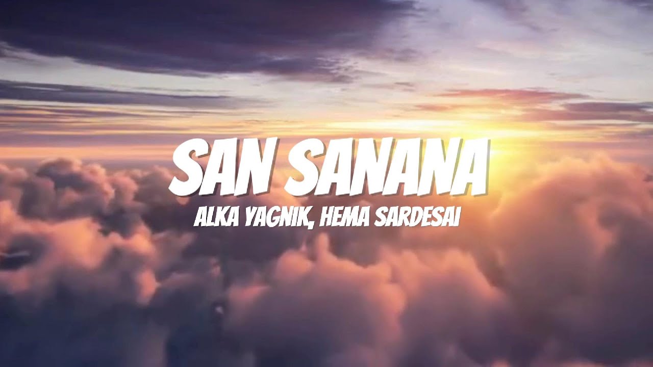 Alka Yagnik, Hema Sardesai - San Sanana | Asoka [Lyrics] - YouTube