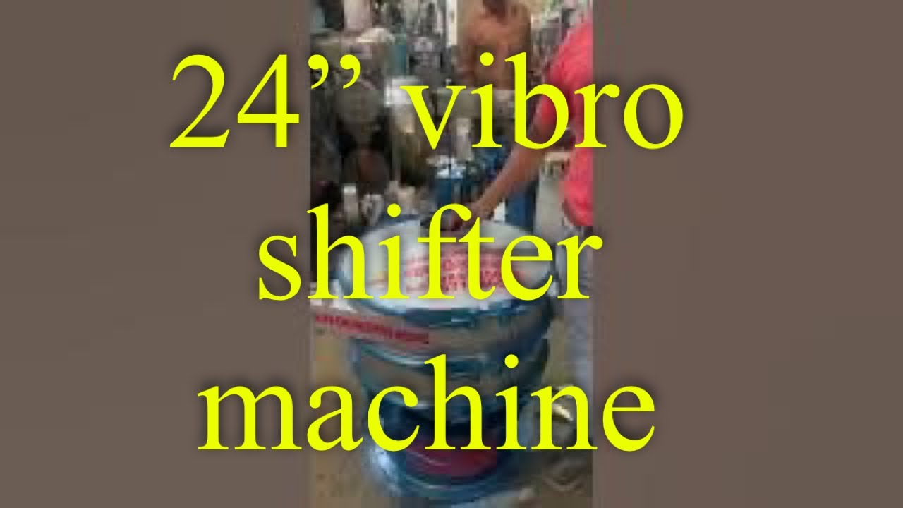 24” vibro shifter machine 📲📞☎️ +91 90985 87992 - YouTube