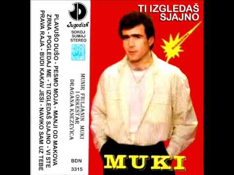 Munir Fiuljanin Muki - Manji od makova zrna - (Audio 1988)