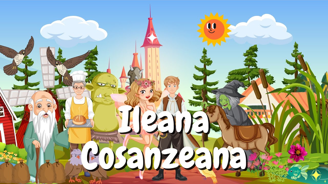 👧 Ileana Cosanzeana | Povesti pentru copii | Povesti audio | Povesti ...