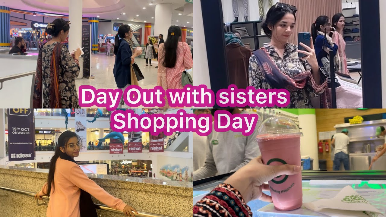Day out with sisters | Shopping Day 🛍️ | Syeda Areeba Lifestyle - YouTube